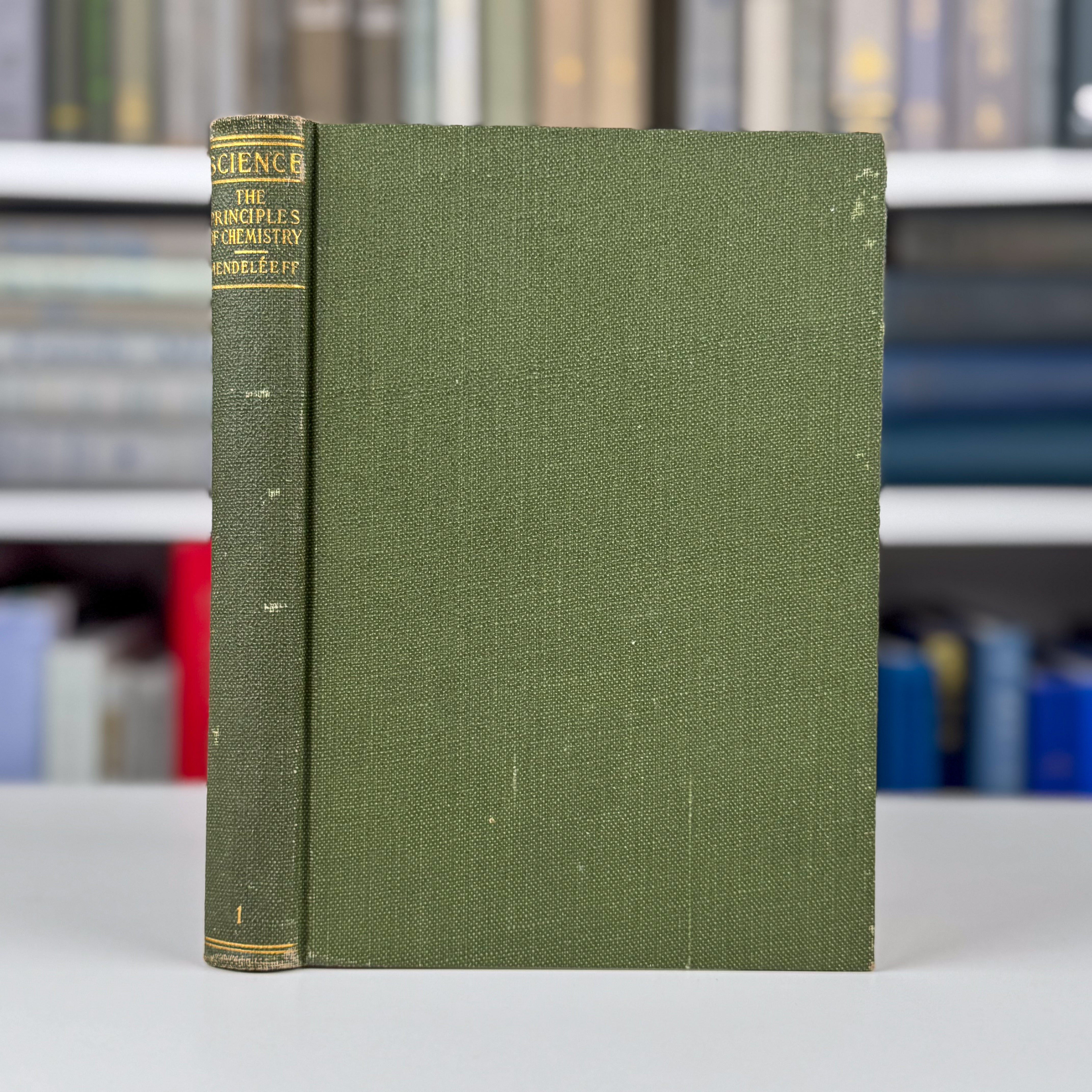 The Principles of Chemistry, 1902, Volumes 1 Dmitri Mendeleev – Pretty ...